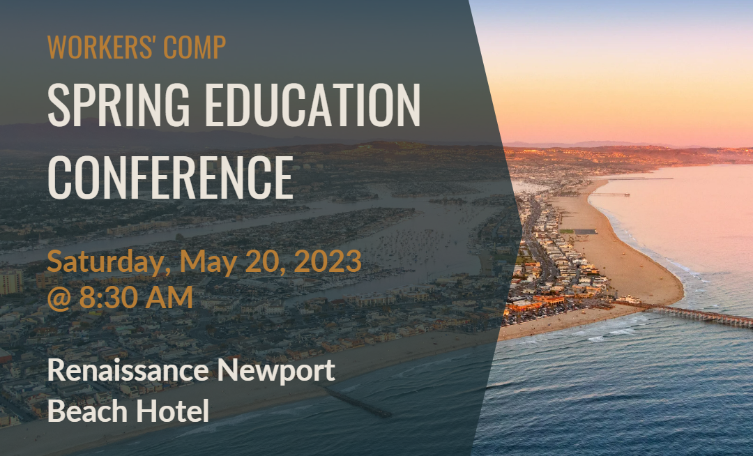 Workers' Compensation Spring Education Conference - California Lawyers ...